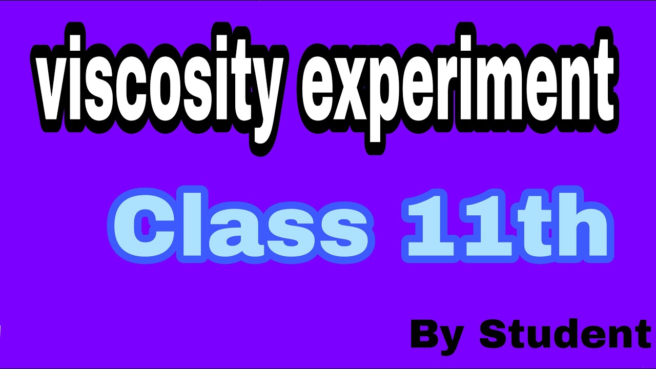 viscosity experiment class 11 - YouTube