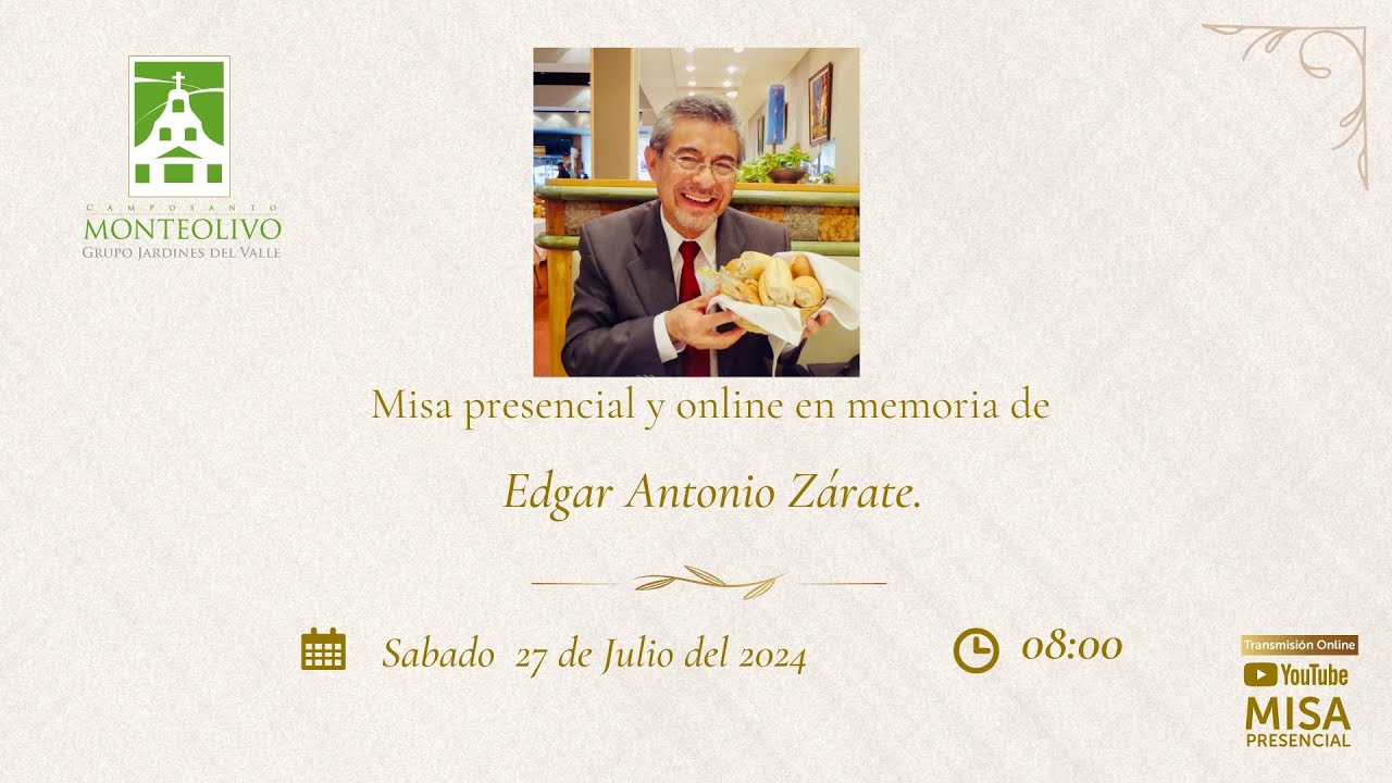 Misa presencial y online en memoria de Edgar Antonio Zárate - YouTube