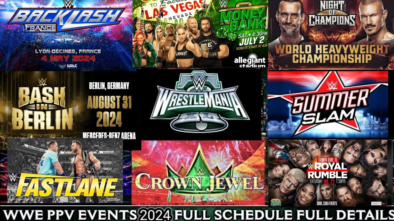 All 2024 Premium Live Event list |WWE All PPV & Special Events 2024 ...