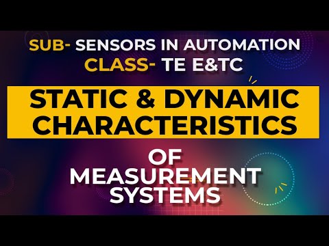 Static & Dynamic Characteristics of Measurement Systems - YouTube