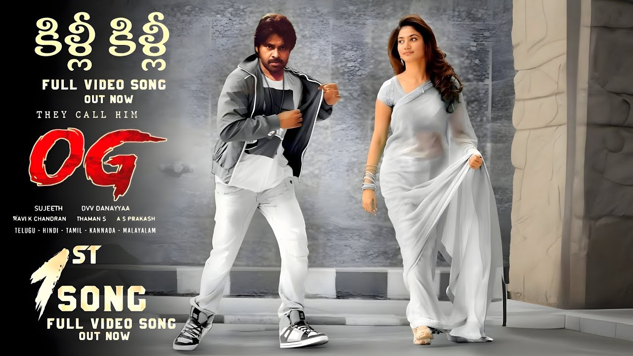 OG - Killi Killi Full Video Song|OG 1st Song|OG 1st Lyrical Song|OG ...