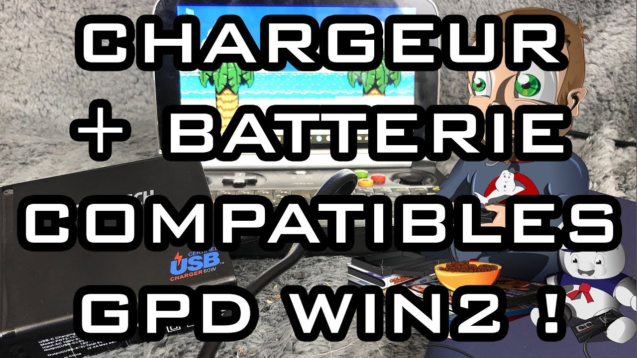 [Matériel] Chargeur + batterie compatible GPD Win 2 / Max ! (Marche ...