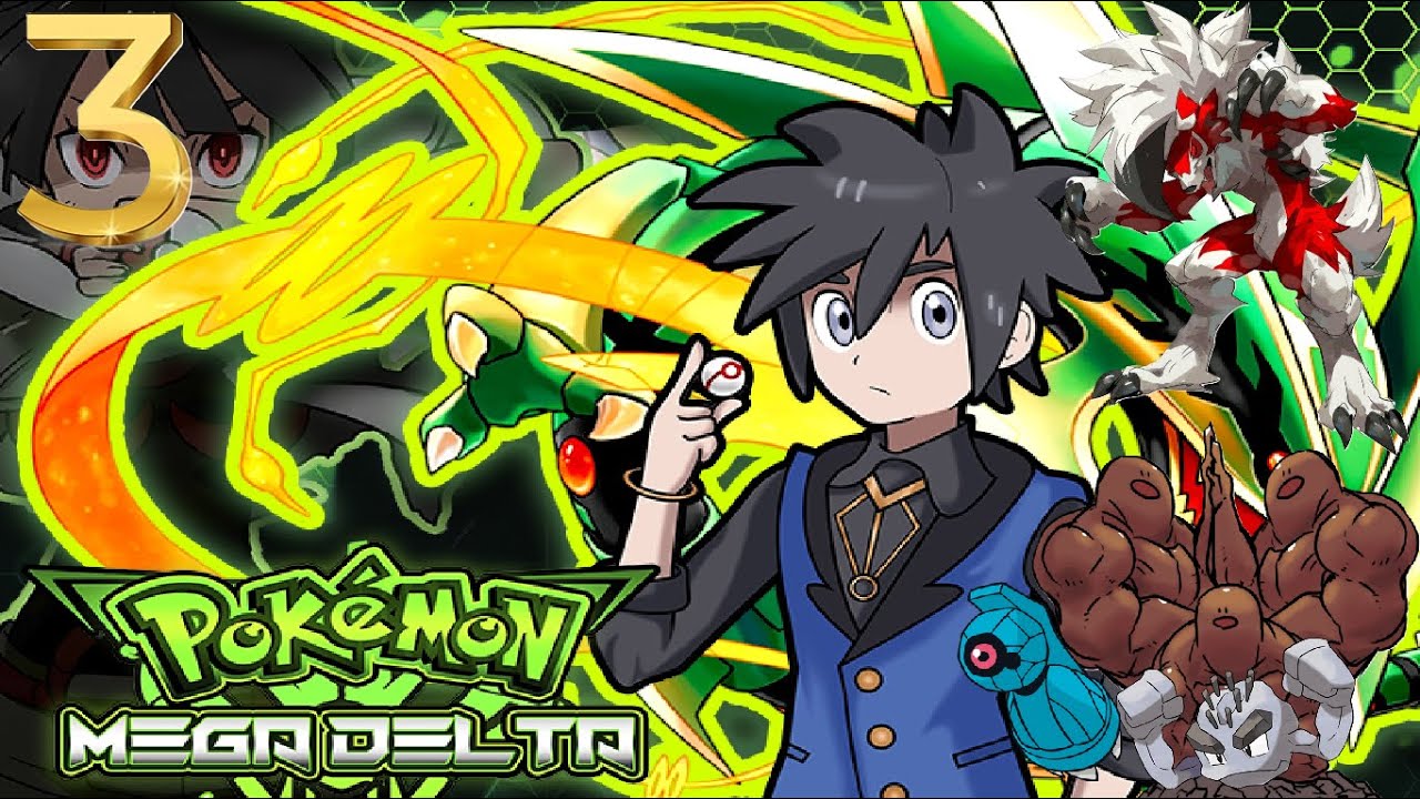 Pokemon Mega Delta 2 2 en Modo Reto - Parte 3 - YouTube