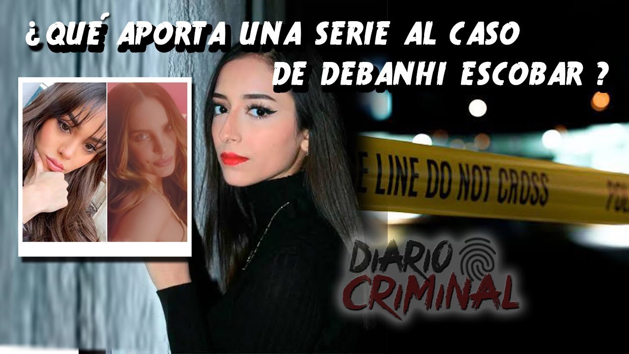 DEBANHI ESCOBAR LA SERIE - YouTube