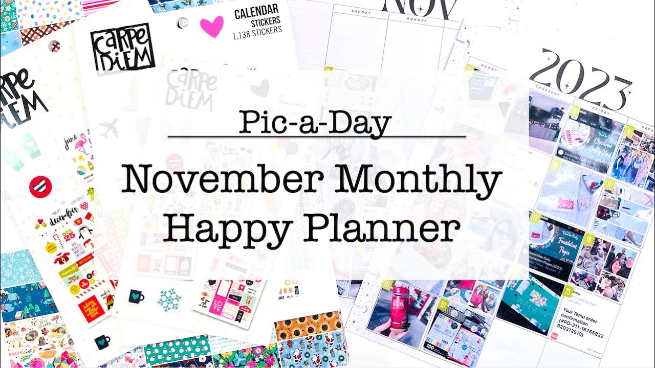 Decorate Planner with Me - November Pic-a-Day Monthly (Happy Planner ...