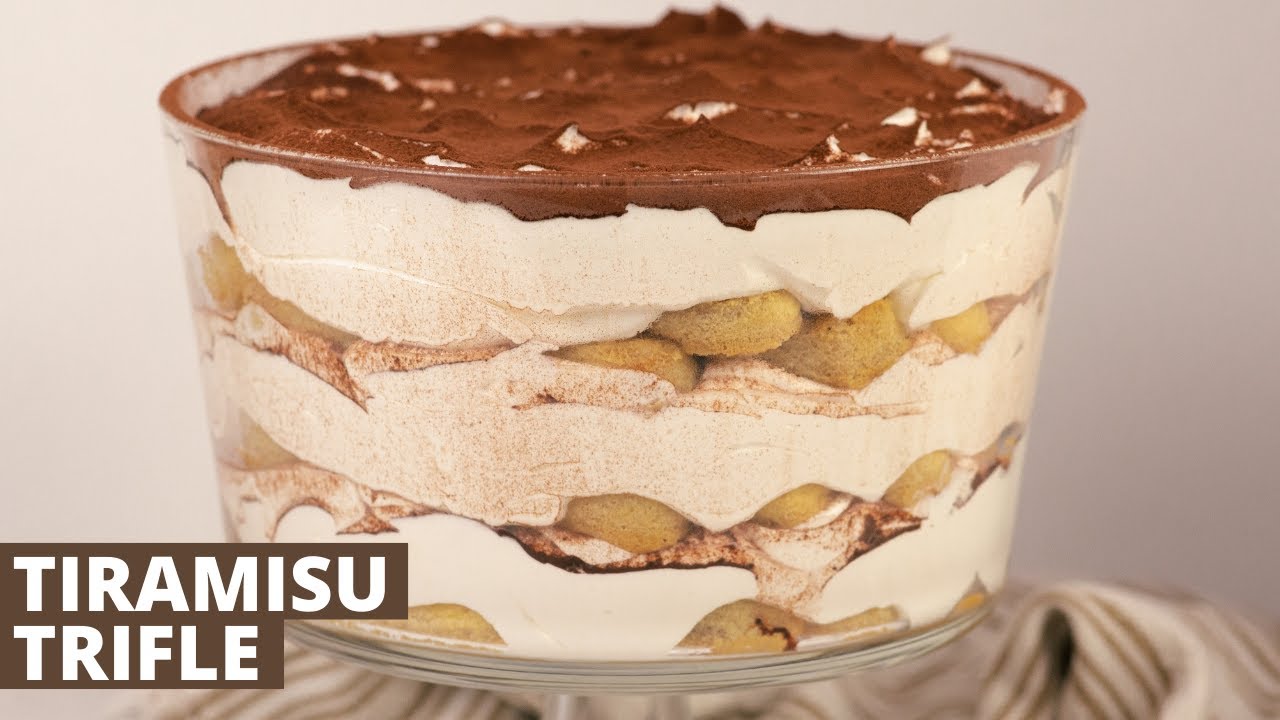 Tiramisu Trifle | Full Recipe - YouTube