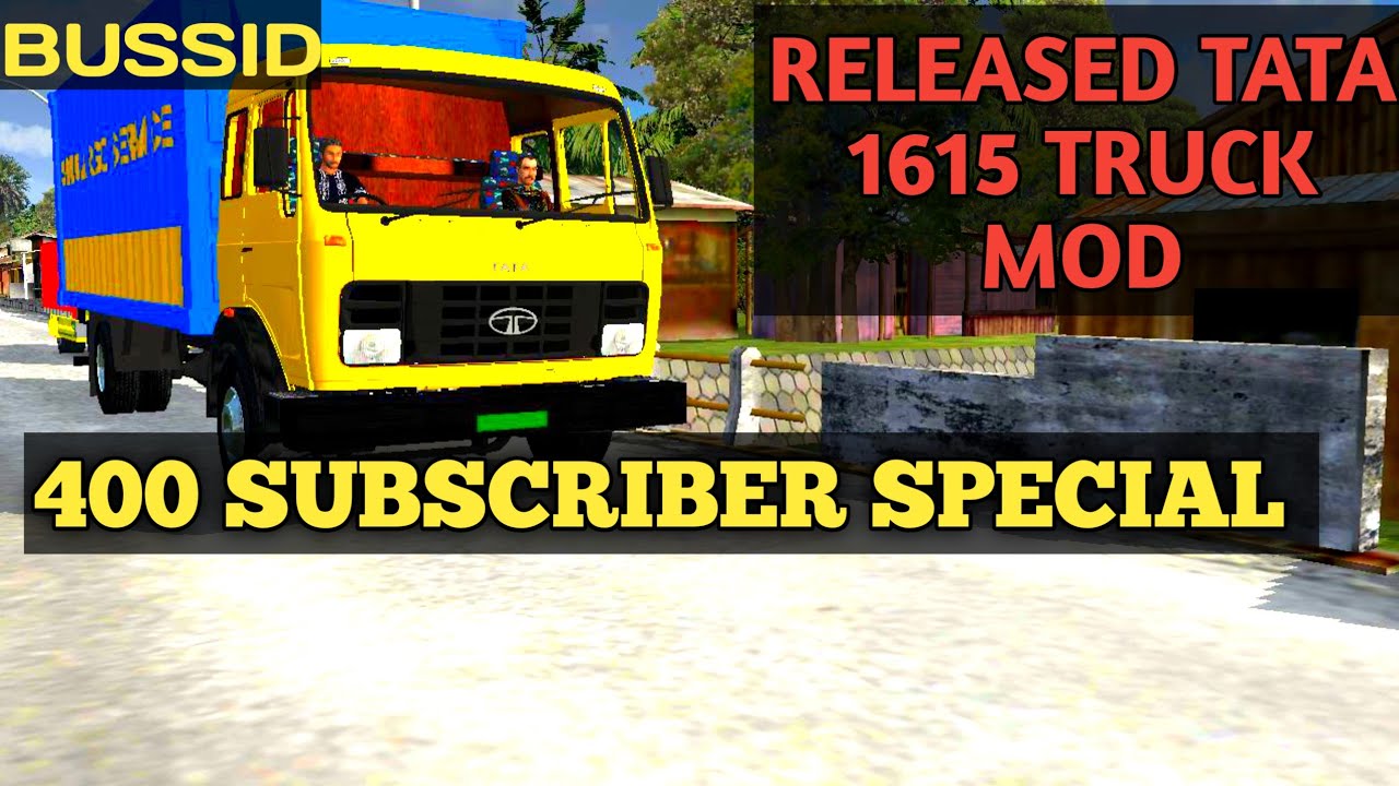 Released Tata 1615 truck mod. 400 subscriber special. - YouTube