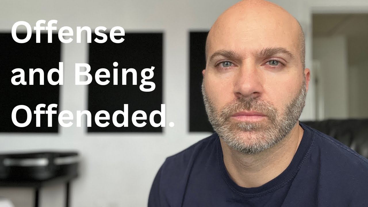 How to handle offense and being offended - #12 - YouTube