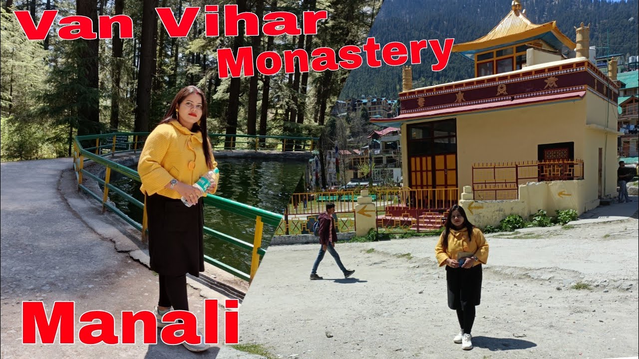 First Day in Manali - Van Vihar, Monastery | Funlife Abhishek - YouTube