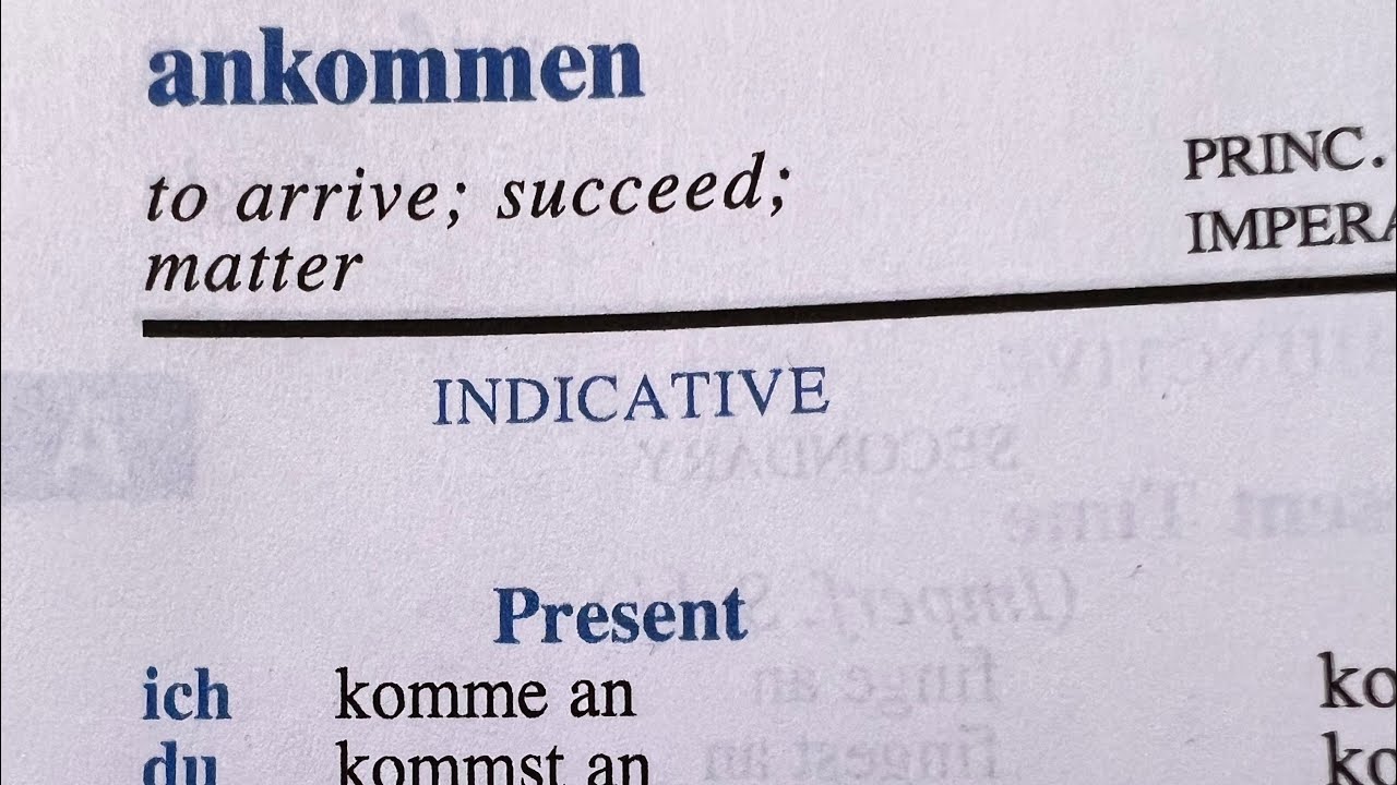 German Verb – ankommen – to arrive, succeed, matter – fully conjugated ...