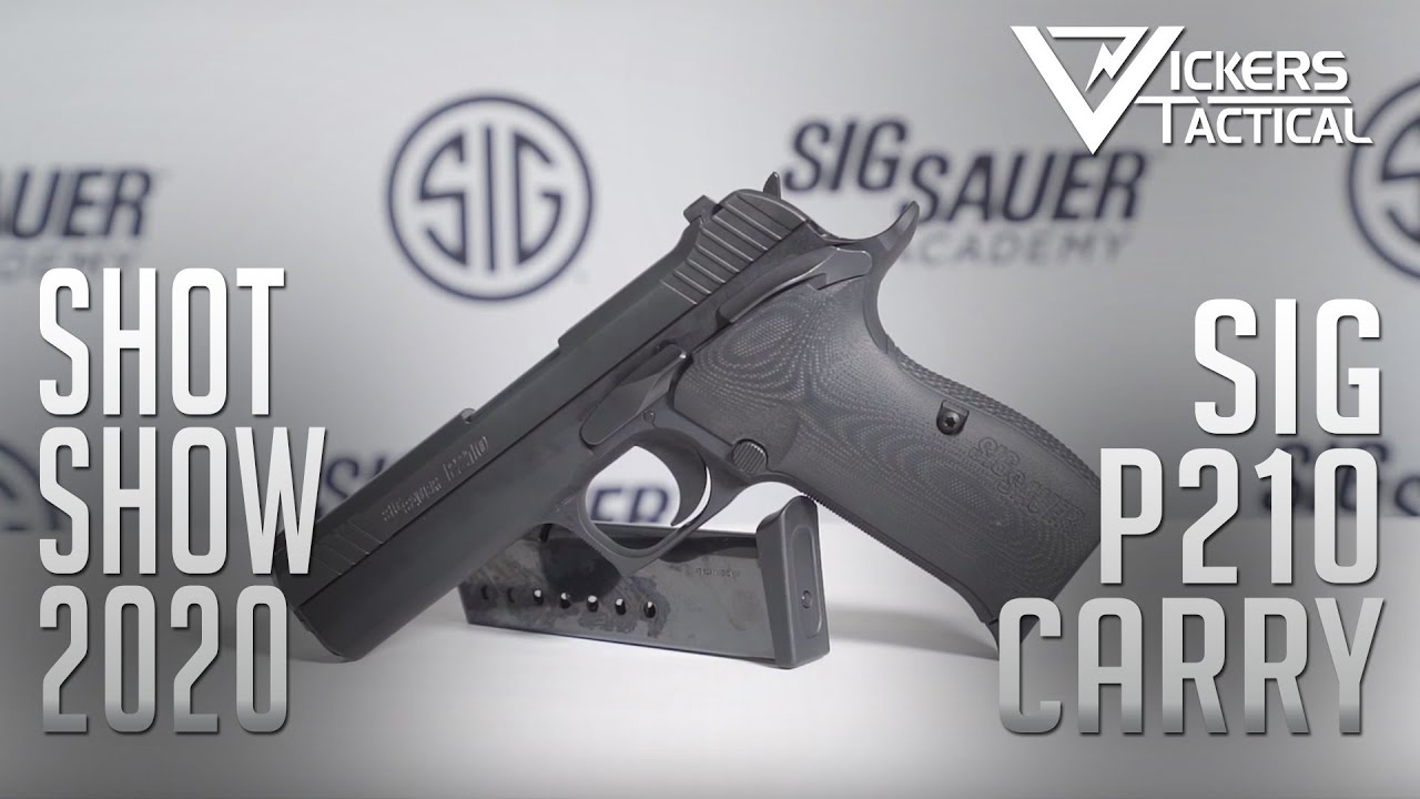 SHOT SHOW 2020 - SIG Sauer P210 Carry - YouTube
