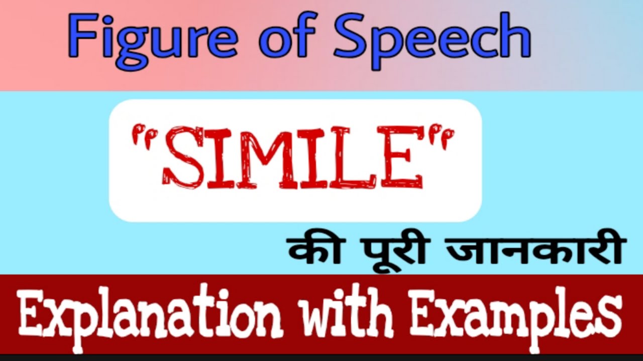 Simile | Figure of Speech | what is Simile | Simile with examples ...