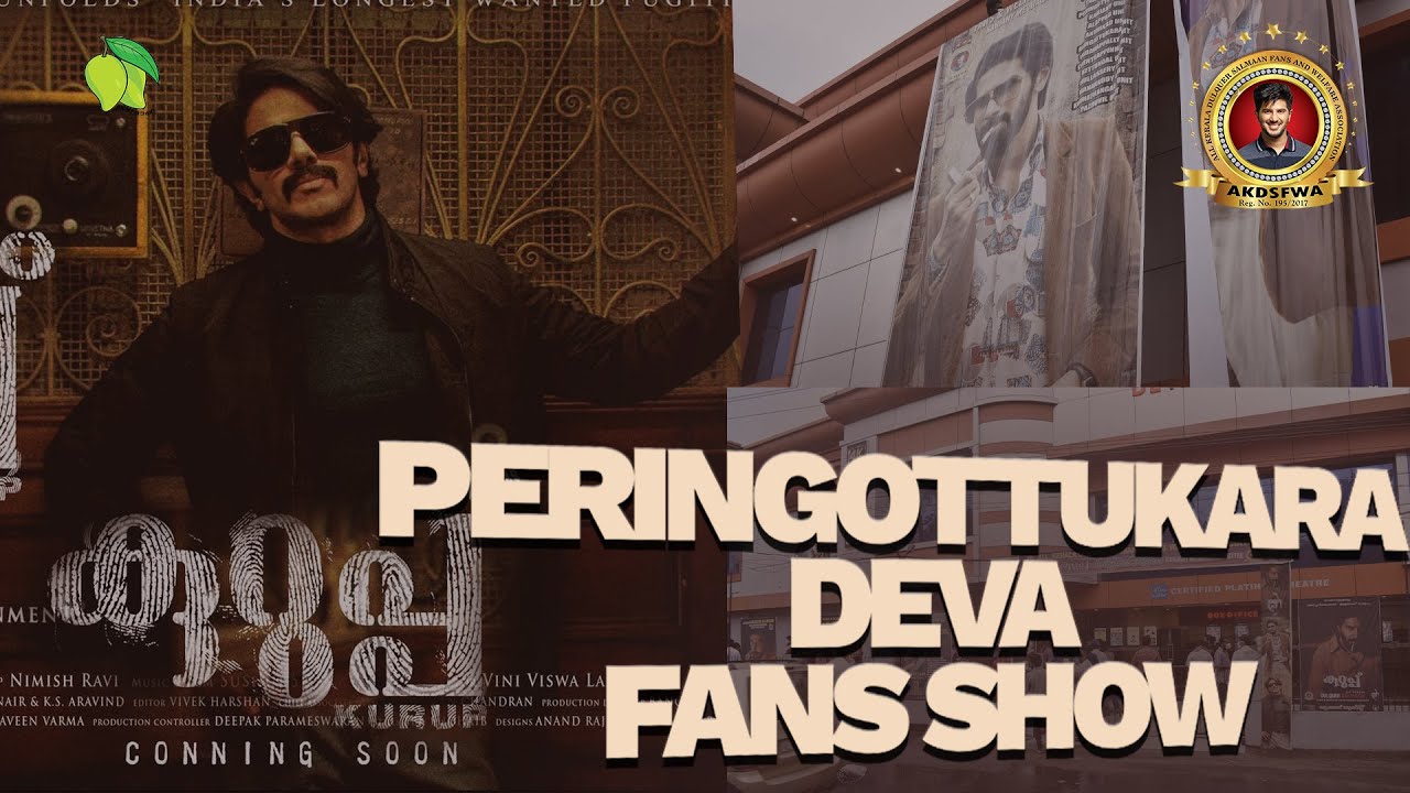 KURUP FANS SHOW | DULQUER SALMAAN FANS | PERINGOTTUKARA DEVA ...