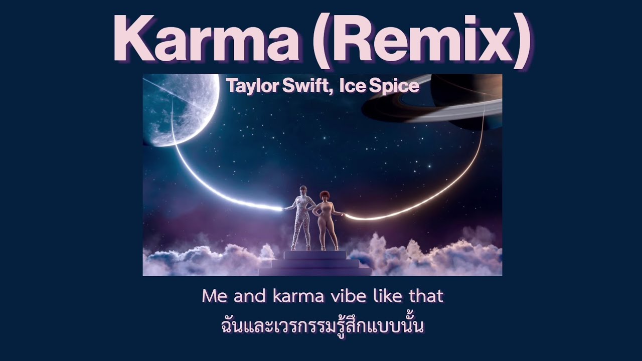 [Thaisub] Karma (Remix) - Taylor Swift ft. Ice Spice (แปลไทย) - YouTube