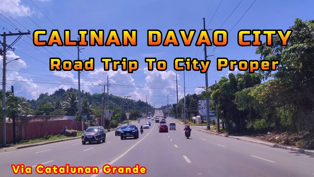 Calinan to Davao City Proper Via Catalunan Grande Davao City - YouTube