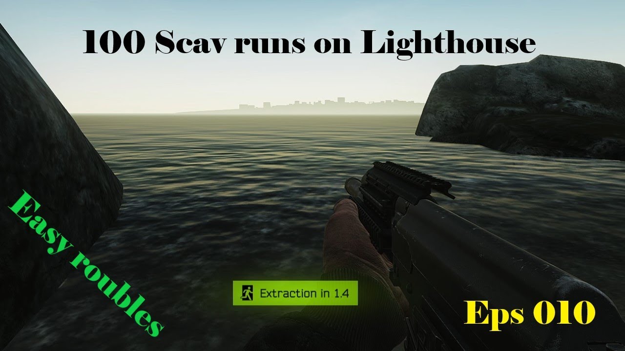 Lighthouse Loot Run Scav 10/100 Easy roubles, farm route! - YouTube