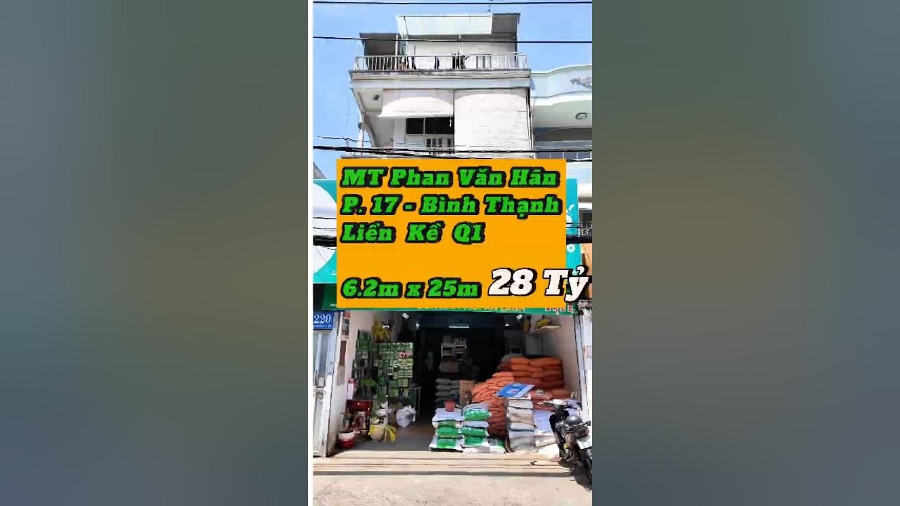 Bán nhà mặt tiền Phan Văn Hân quận Bình Thạnh - Liền Kề Q1 | Dt 6.2m x 25m - chỉ 28 tỷ - YouTube