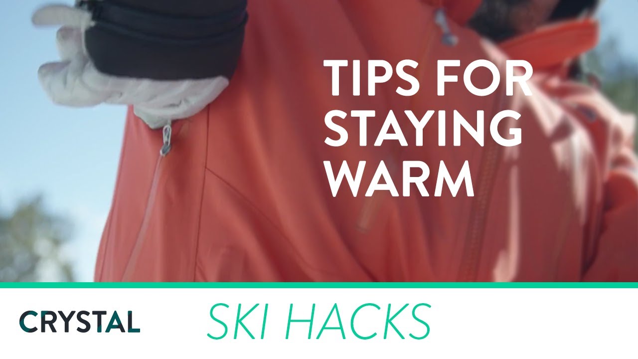 Ski Hacks | Easy Tips For Staying Warm While Skiing | Crystal Ski ...