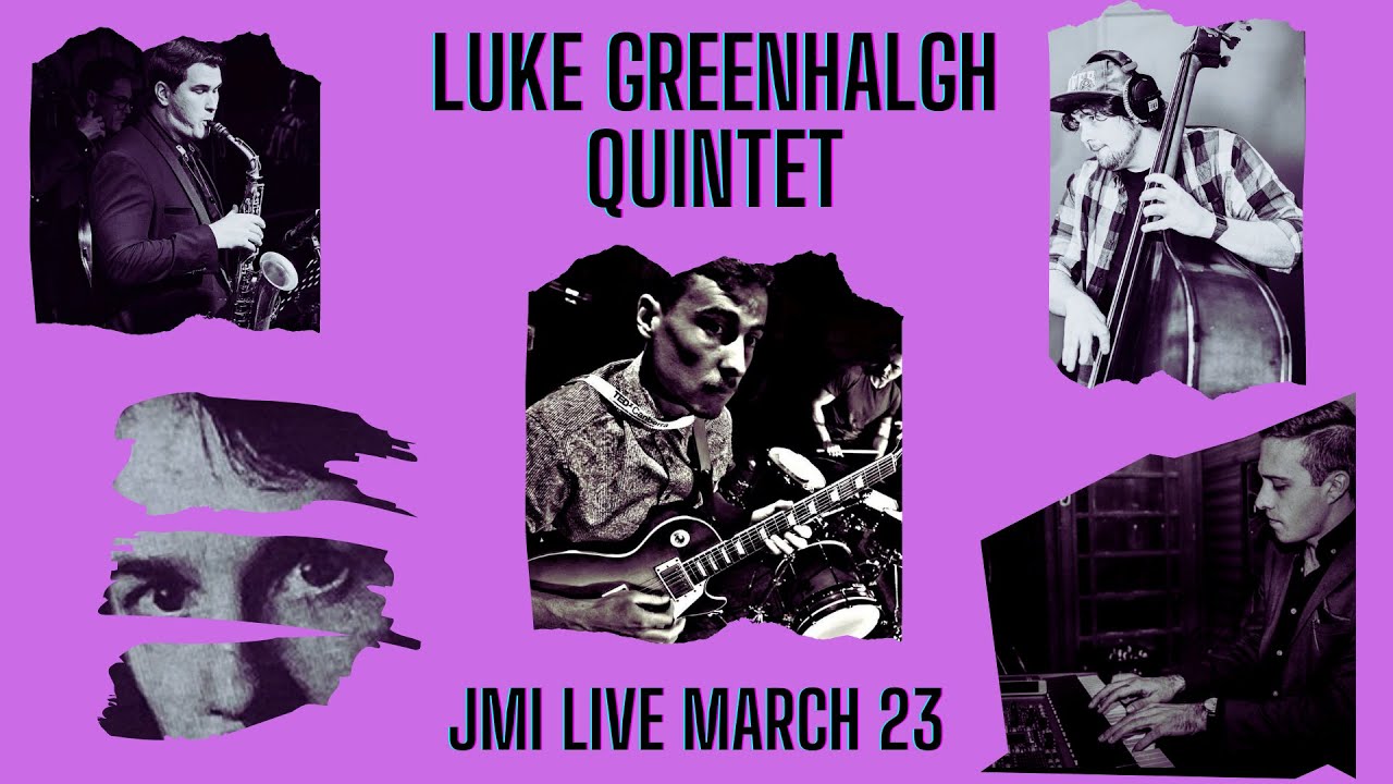 Luke Greenhalgh Quintet - 23/03/23 - YouTube