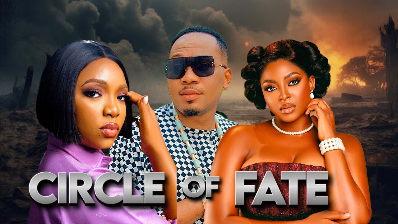 CIRCLE OF FATE - EKENE UMENWA, PRISMA JAMES ,SMITH NNEBE - Nigerian ...