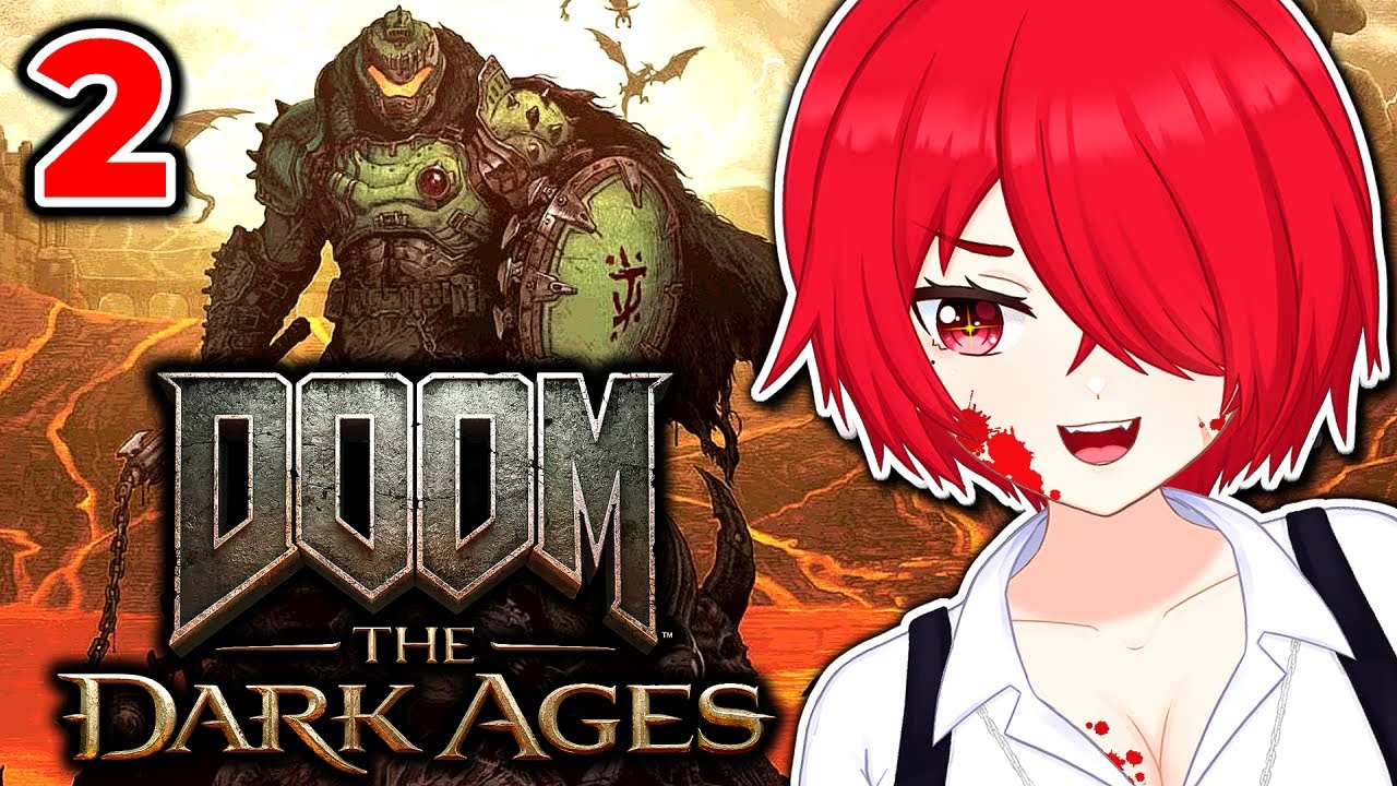 VTuber RIPS AND TEARS! Doom: The Dark Ages | 🔴LIVE First Gameplay #2 ...