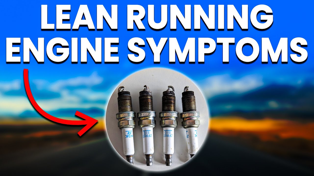 Lean Running Engine Symptoms: 4 Signs To Look Out For - YouTube