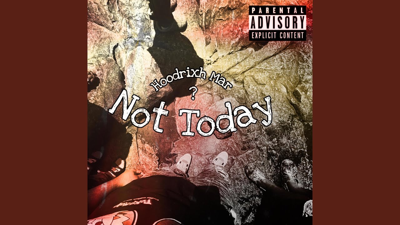 Not Today - YouTube