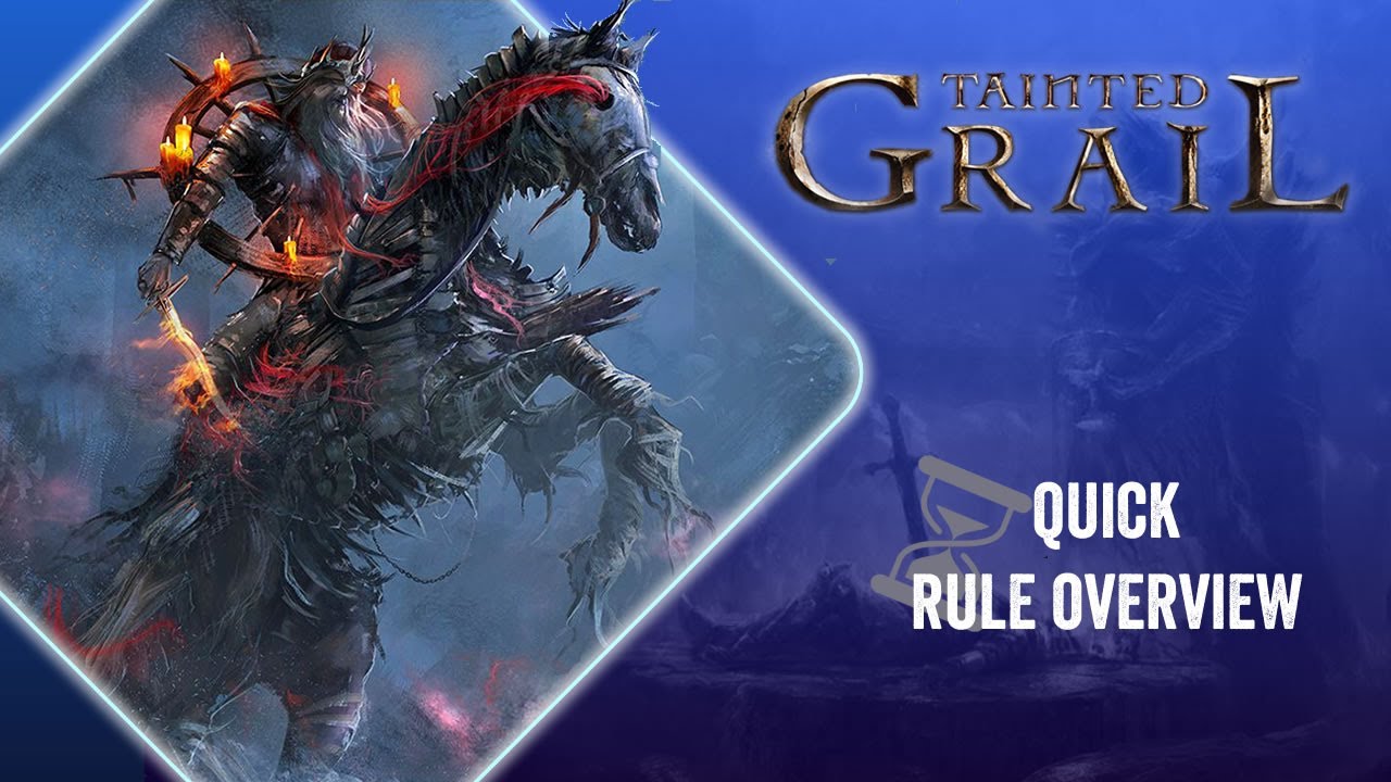 Tainted Grail - Quick rule overview (ENG) - YouTube