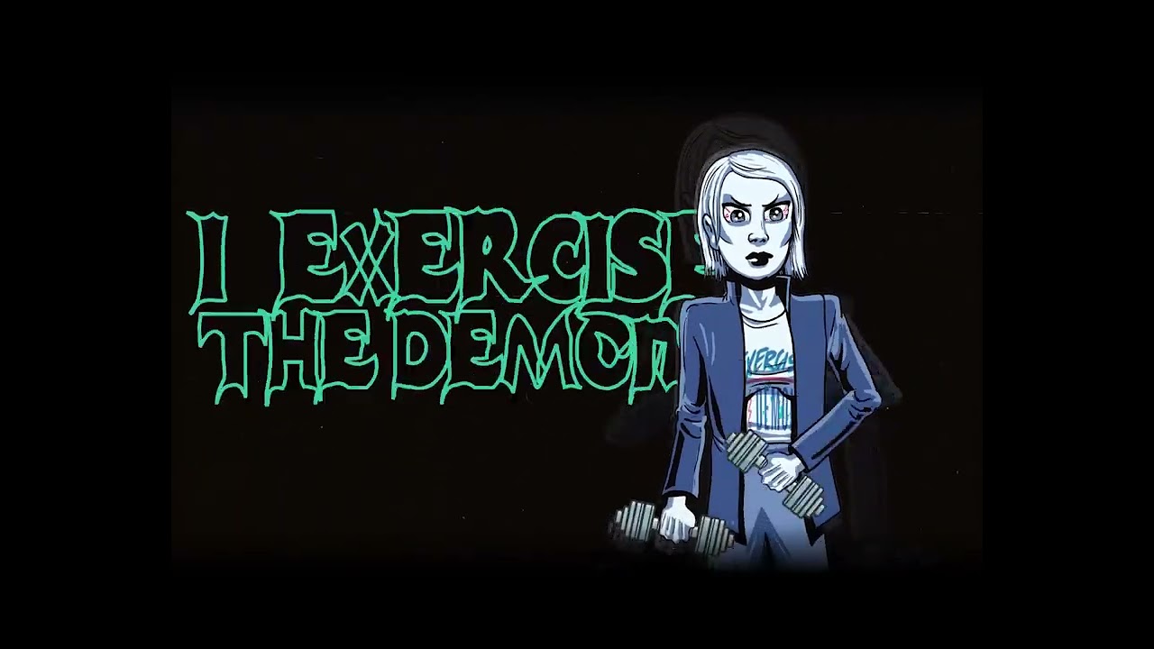 Exercise the Demons - YouTube