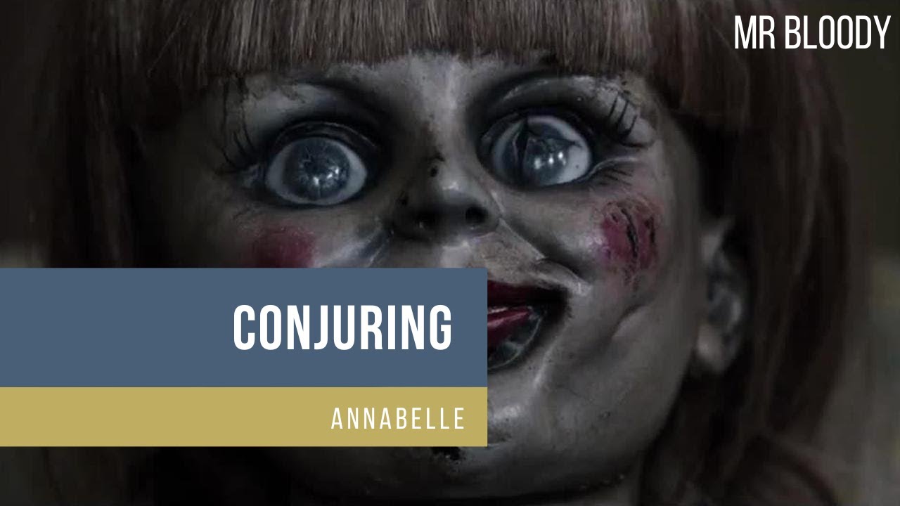 CONJURING : LES DOSSIERS WARREN (2013) - ANNABELLE - YouTube