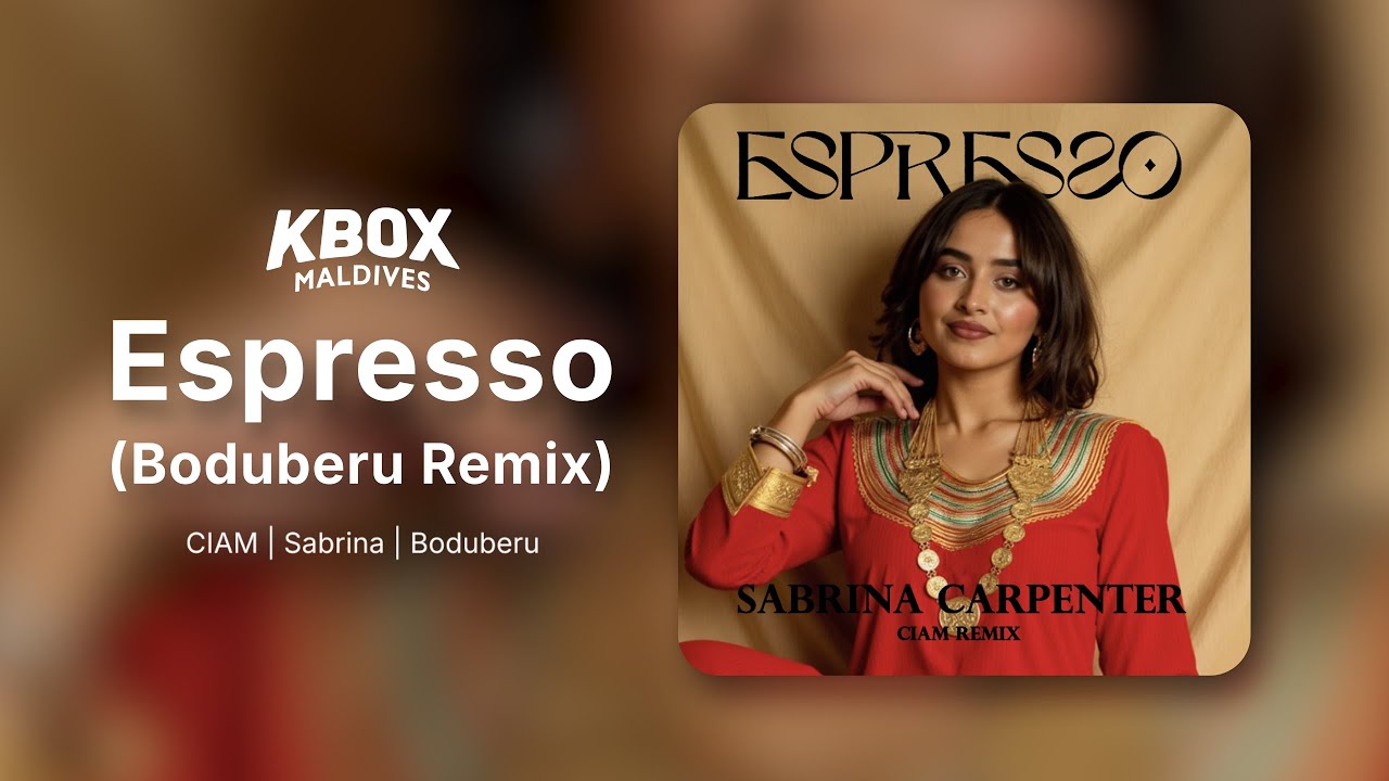 Espresso Boduberu Remix - Karaoke Version | CIAM | Sabrina | Maldivian ...