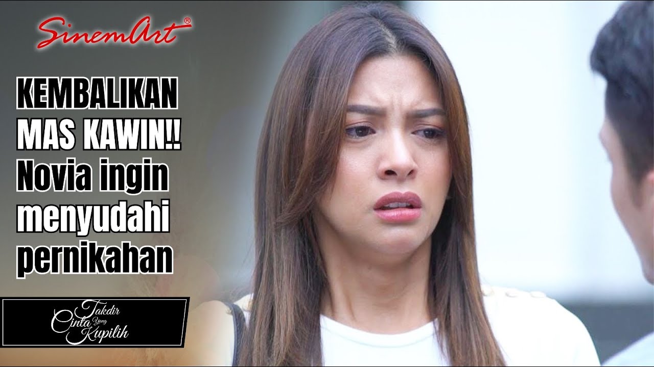 KEMBALIKAN MAS KAWIN! Novia ingin menyudahi pernikahannya bersama Jeffrey🥀|TAKDIR CINTA YANG ...