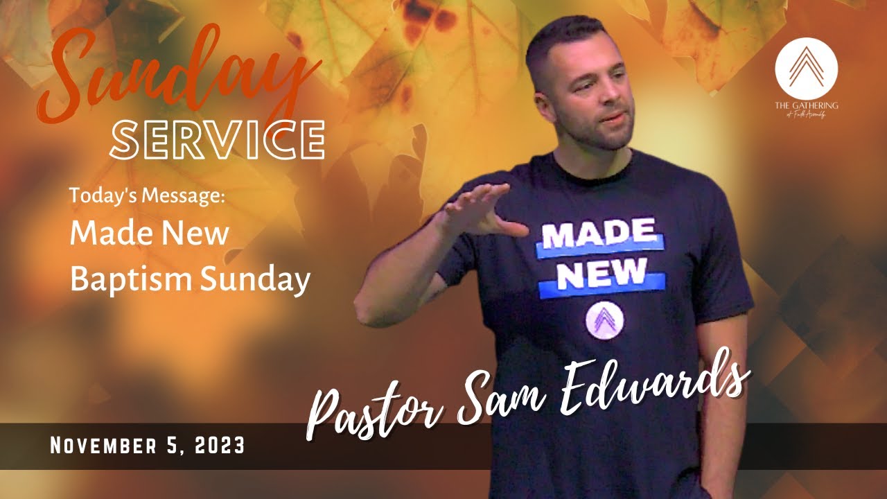 Sunday Service | Made New | Pastor Sam Edwards - YouTube