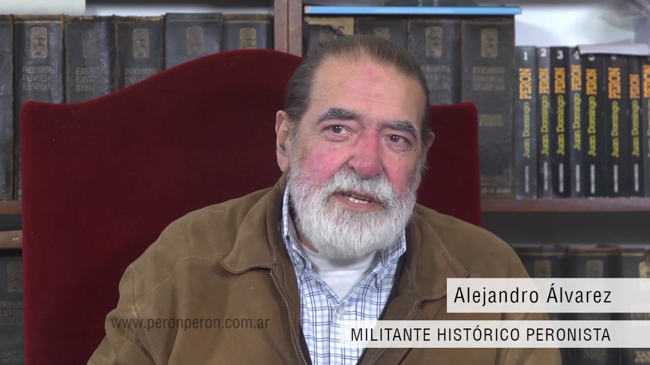 UNA FRASE DE PERÓN - Alejandro Álvarez - YouTube