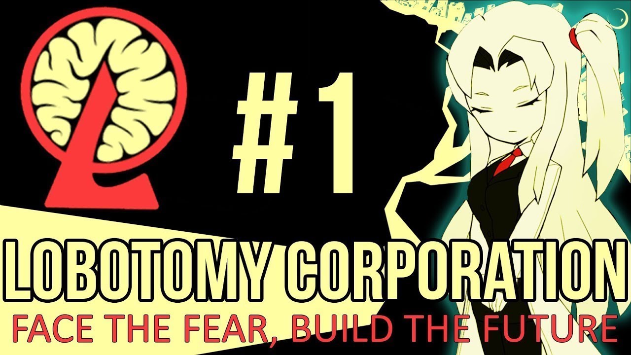 LOBOTOMY CORPORATION - Episode 1 - FIRST LOOK! - YouTube