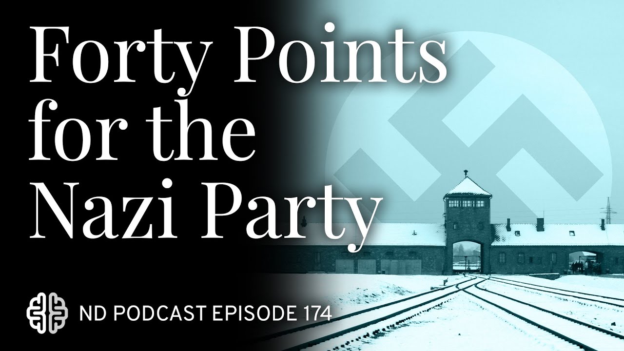 The Nazi Experiment, Vol. 5: Forty Points for the Nazi Party - YouTube
