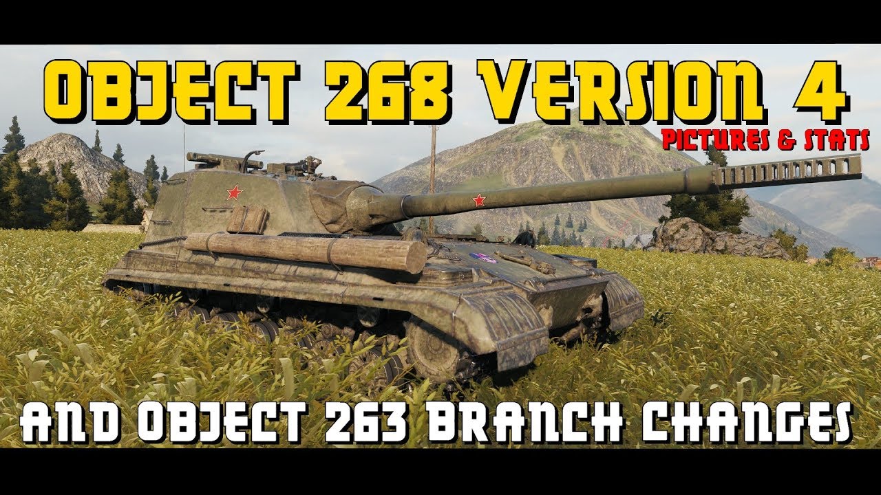 Object 268 Version 4 - Pics and Branch Changes || World of Tanks - YouTube