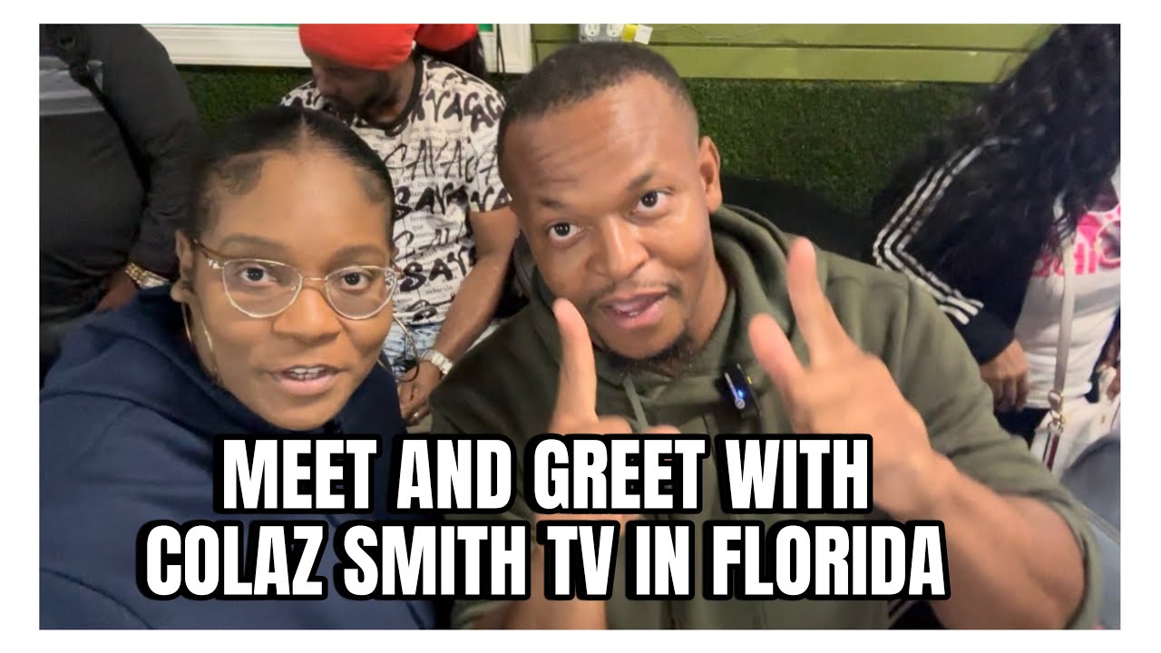 @Colazsmithtv COLAZ SMITH TV MEET AND GREET FLORIDA| BAK A YAAD CUISINE ...