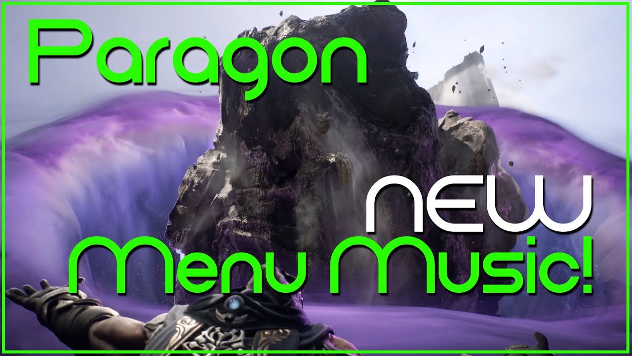 Paragon - New Menu Music! (So EPIC!) - YouTube