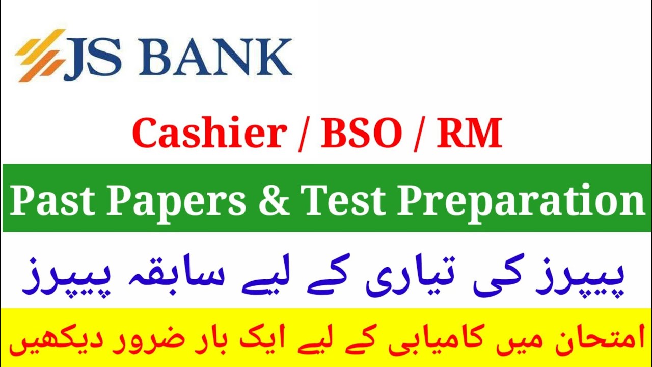 JS Bank Past Papers & Test Preparation | JS Bank Cashier, BSO & RM Most ...