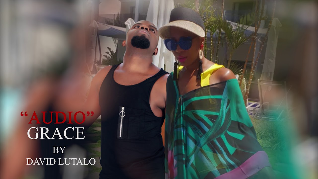 Grace - David Lutalo (Official Music Audio) - YouTube
