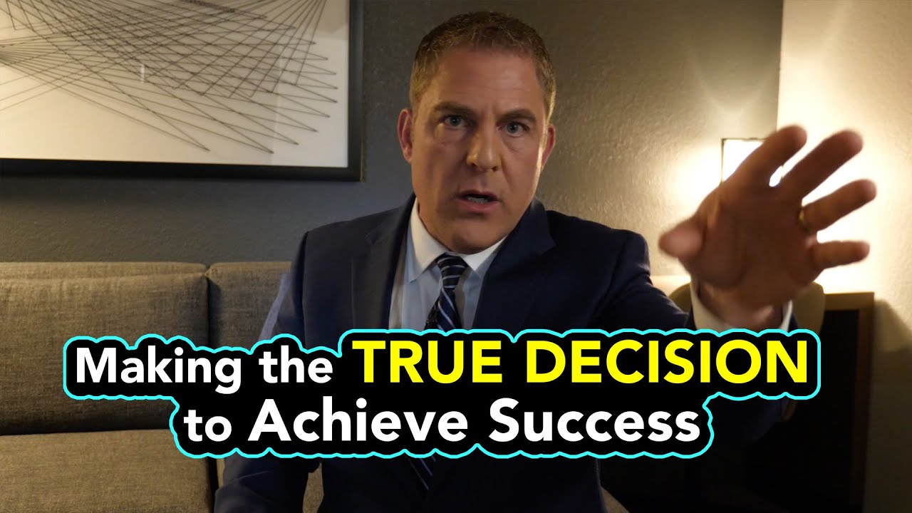 Making a True Decision to Achieve Success - YouTube