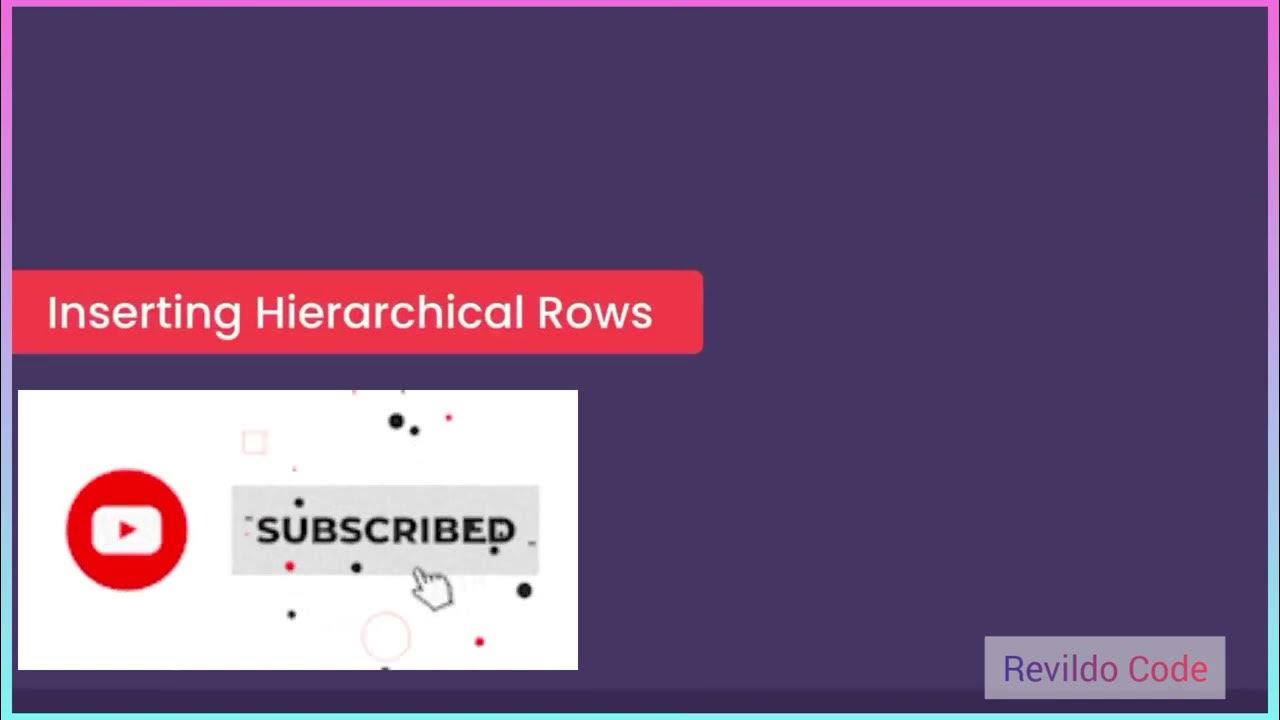 Inserting Hierarchical rows | MySQL full course | Full tutorial for beginners | #revildo_code ...