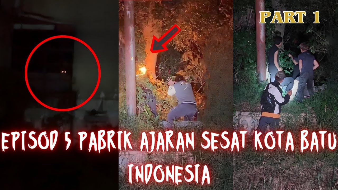 episode 5 pabrik ajaran sesat kota batu indonesia part 1/3 paranormal ...
