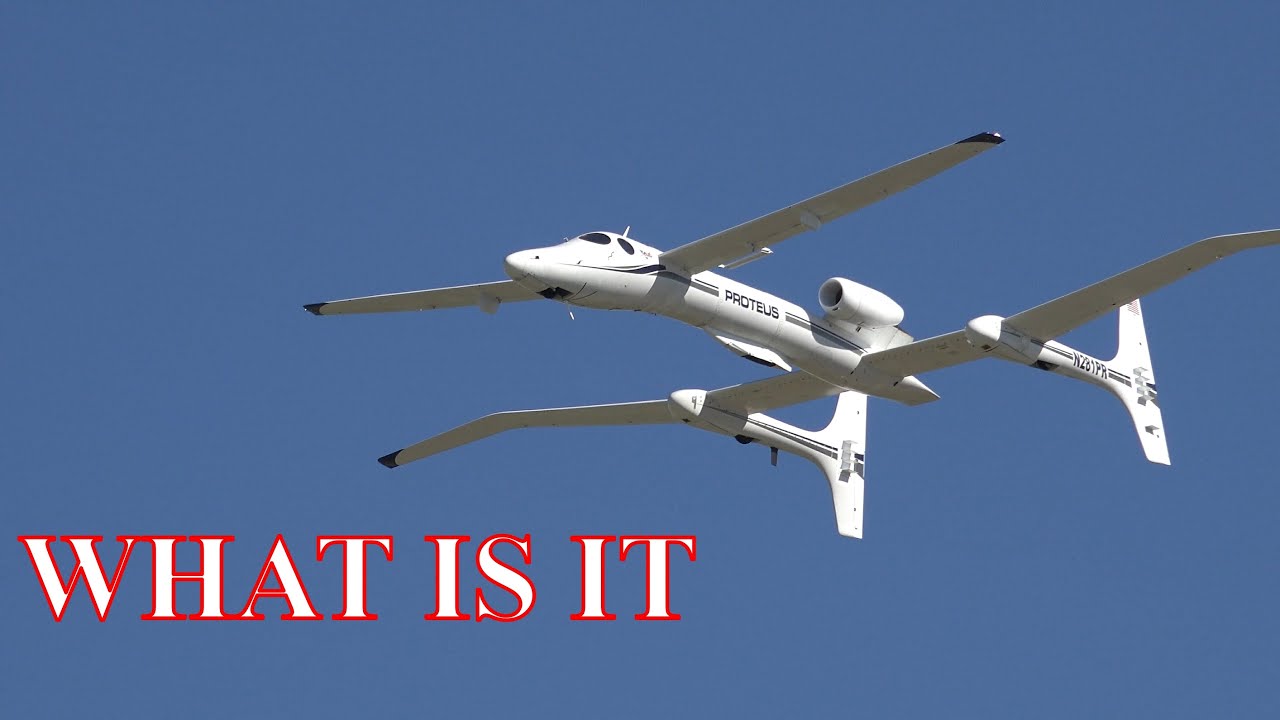 Proteus – Burt Rutan High Altitude Tandem Wing Composit Aircraft - YouTube