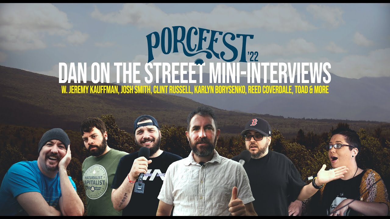 335: PorcFest 2022 Mini-Interviews w. Jeremy Kauffman, Josh Smith ...