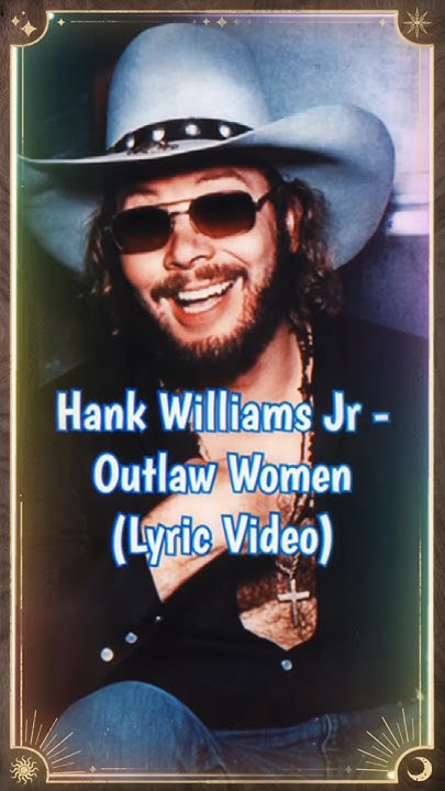 Hank Williams Jr - Outlaw Women #70smusic #countrymusic #shorts #reels ...