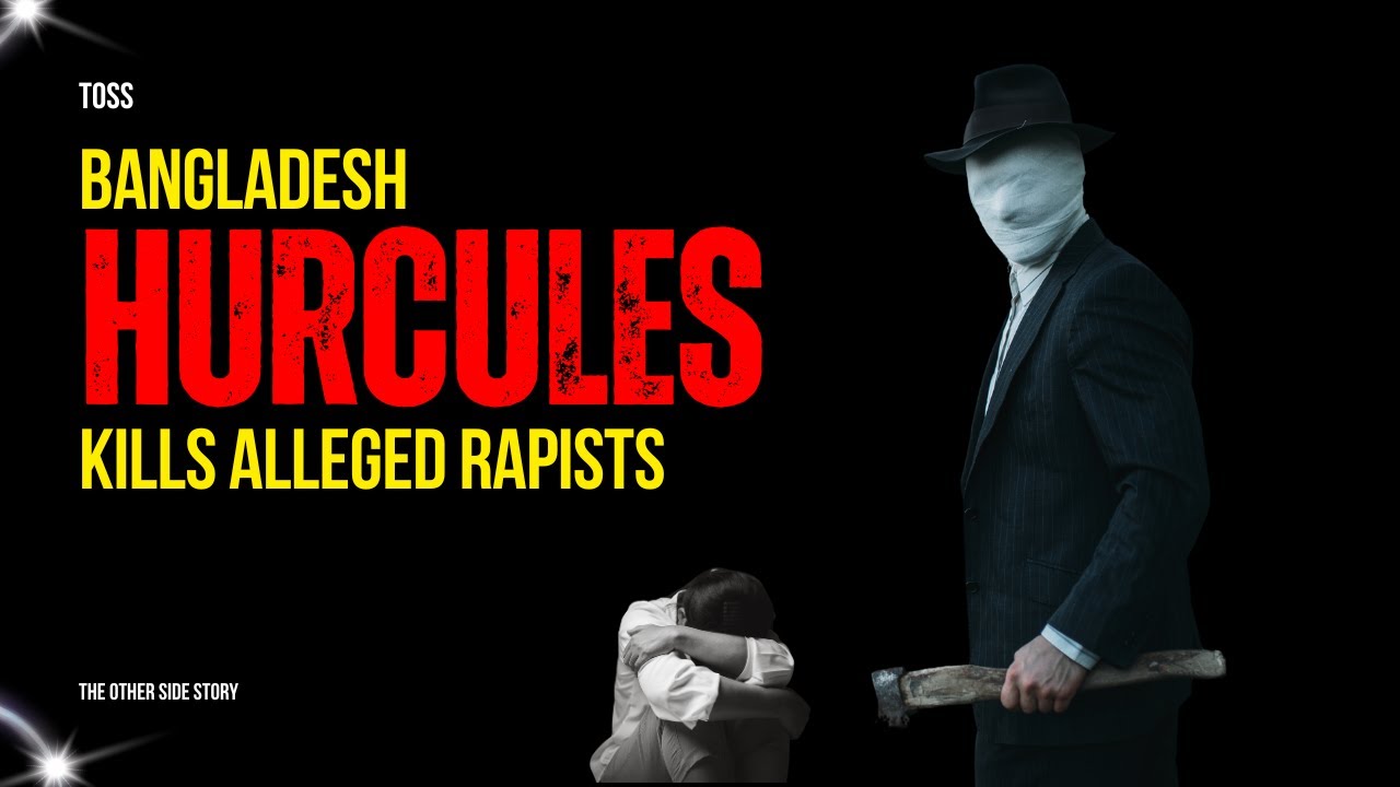 Bangladesh: Serial killer ‘Hercules’ | Real Murder Mystery Podcast ...