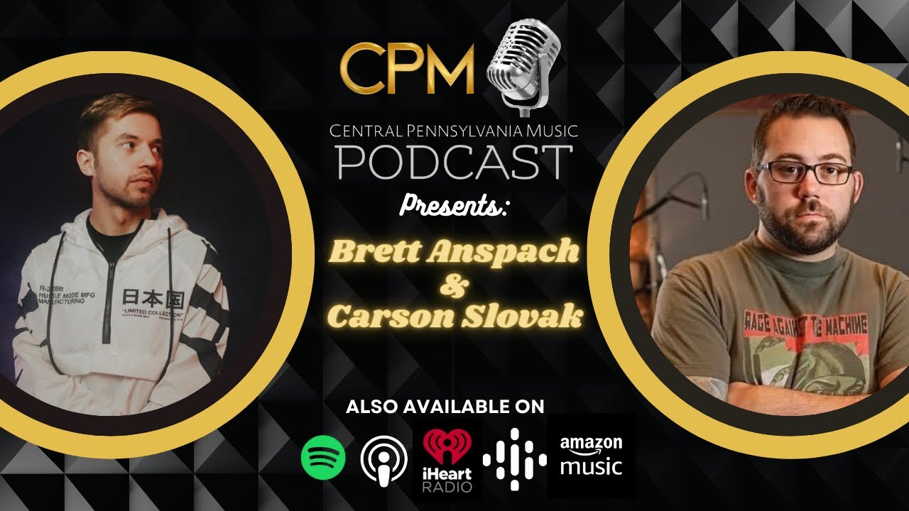 Brett Anspach & Carson Slovak - The Central Pennsylvania Music Podcast - S2E14 - YouTube