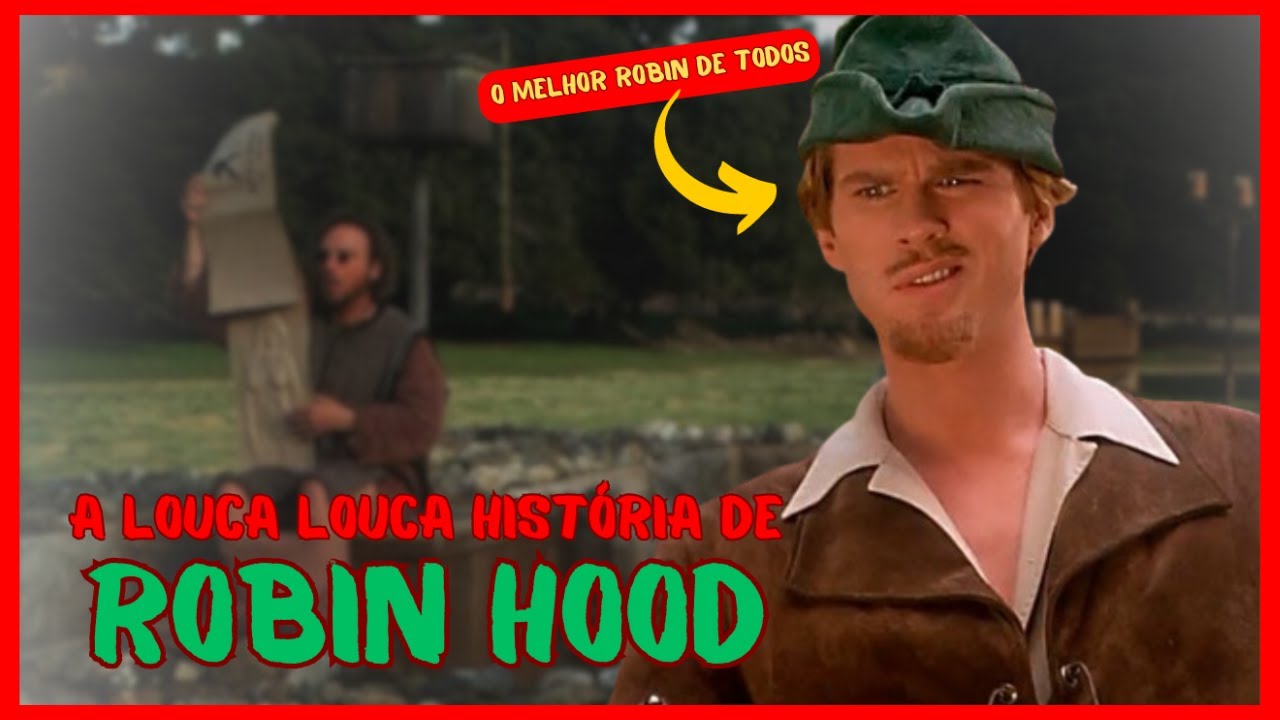 A Louca Louca História de Robin Hood - YouTube